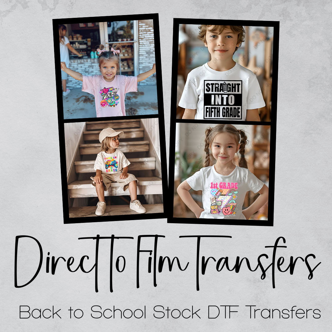 Back to School Direct To Film Transfers – Blended Customs